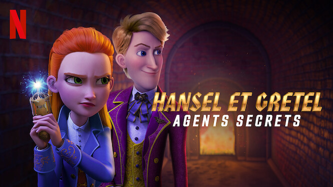 Hansel Et Gretel Agents Secrets 2021 Netflix Flixable